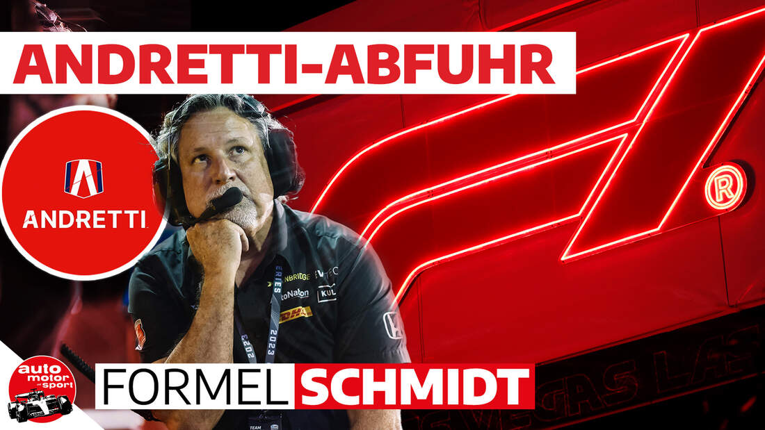 Formel Schmidt: Andretti darf 2025 nicht in die F1 | AUTO MOTOR UND SPORT